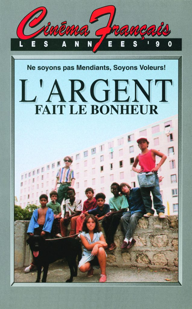 L'Argent fait le bonheur - Agat Films - Ex Nihilo